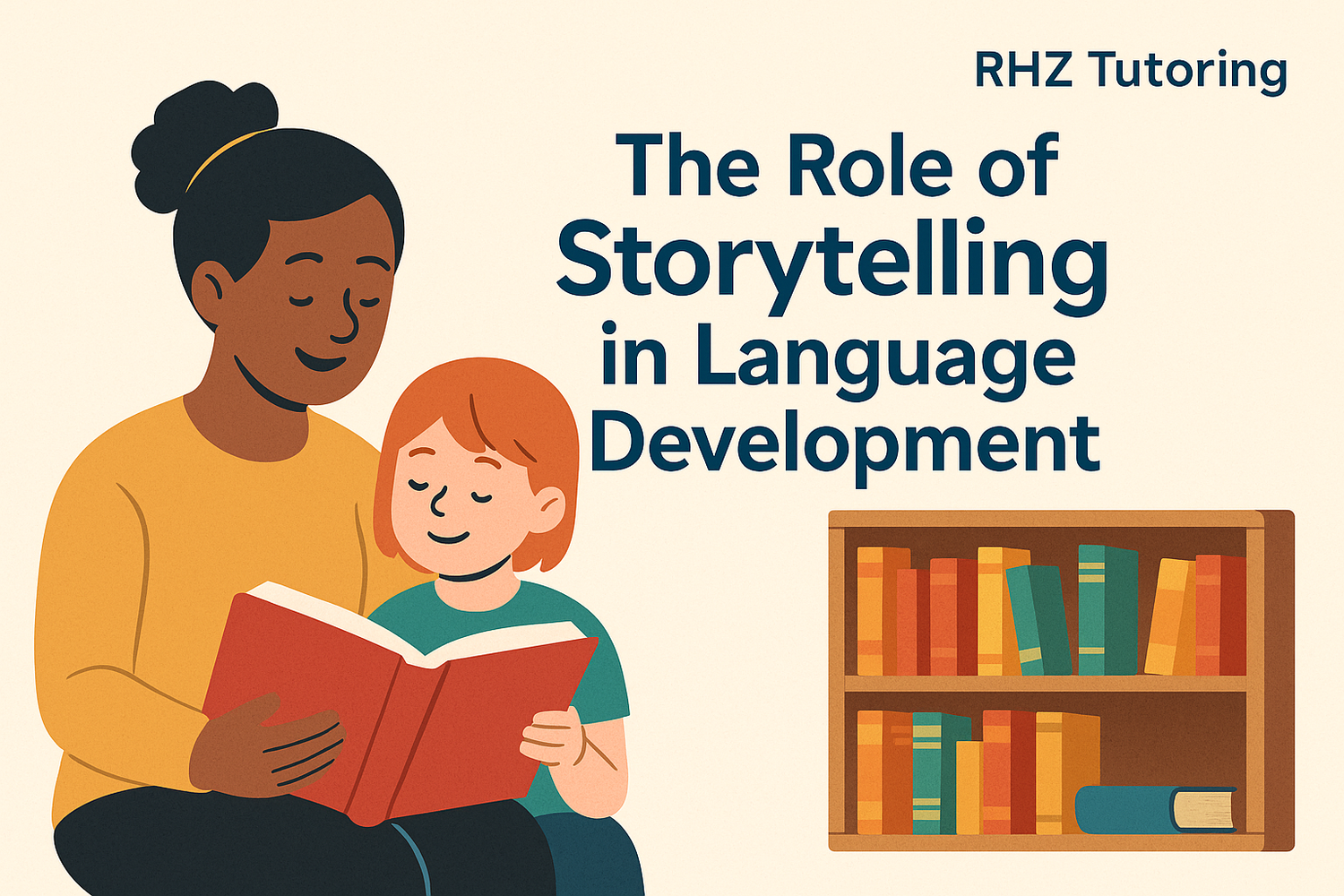 Storytelling & Language Development | RHZ Tutoring – RHZ Tutoring